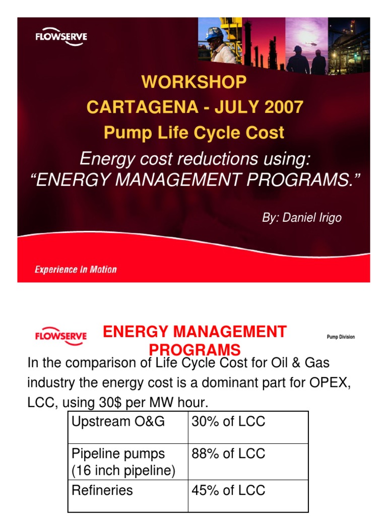 Pump Life Cycle Cost 8 Energy Cost Reduction | PDF | Pump | Oil Refinery