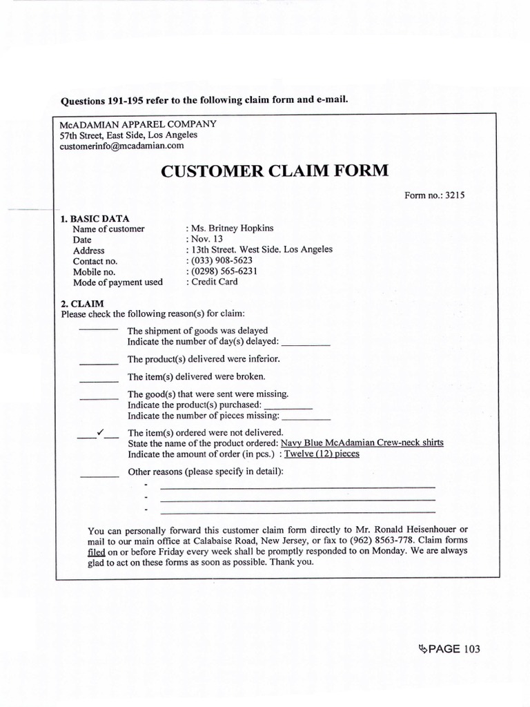 Customer Claim F RM: Questions 191-195 Refer To The Following Claim ...
