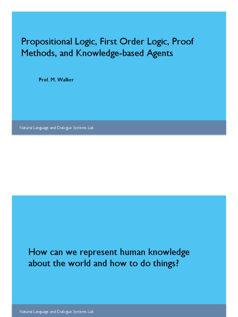 Propositional Logic First Order Logic Proof Methods And Knowledge Based Agents Pdf