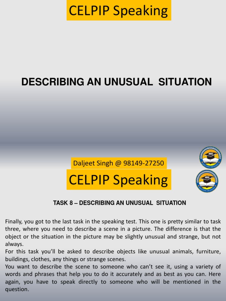Celpip Task 8: Describing An Unusual Situation | PDF | Phrase | Syntax