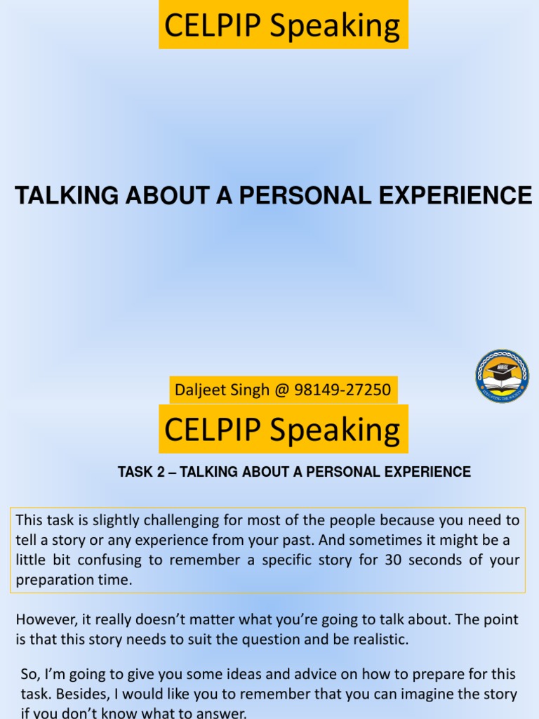 Celpip Task 2 TALKING ABOUT A PERSONAL EXPERIENCE | PDF