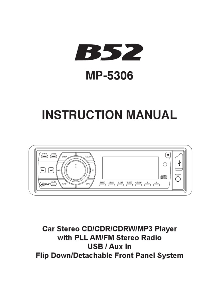 Comprehensive Instruction Manual for the MP-5306 Car Stereo CD/MP3 ...