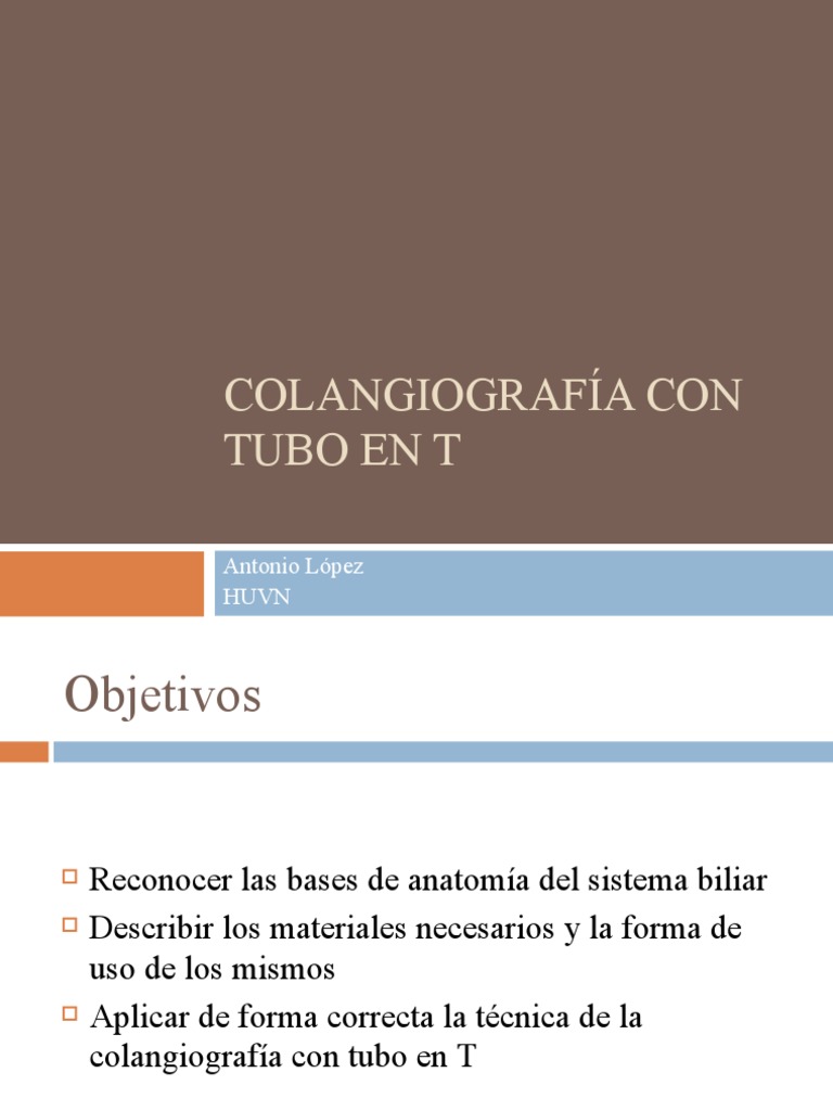 Colangiografia Con Tubo en T | PDF | Medicina CLINICA | Especialidades ...