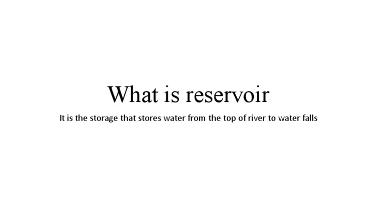 What Is Reservoir | PDF