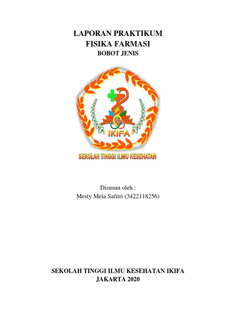 Laporan Praktikum Fisika Farmasi Bobot Jenis | PDF Laporan Praktikum Fisika Farmasi Bobot Jenis | PDF