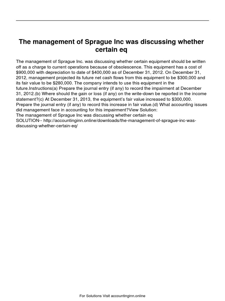 The Management of Sprague Inc Was Discussing Whether Certain Eq PDF | PDF