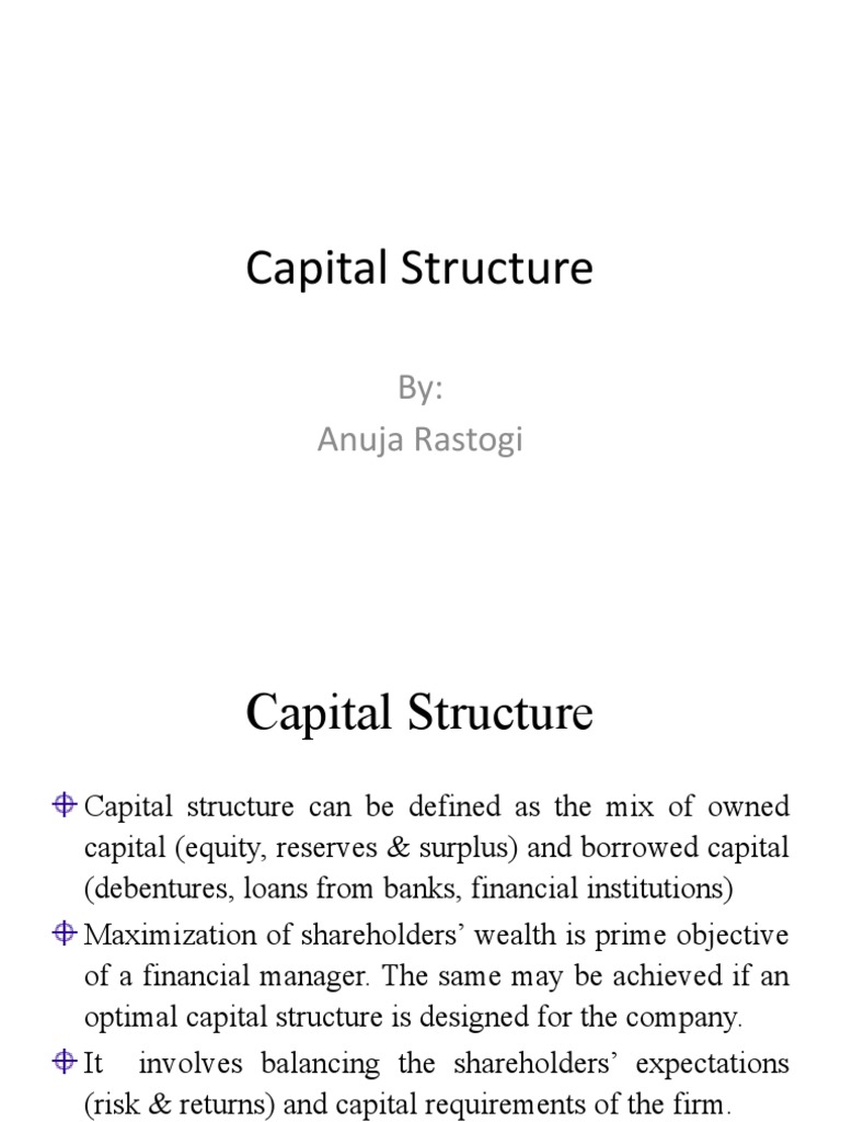 Capital Structure: By: Anuja Rastogi | PDF | Capital Structure | Cost ...
