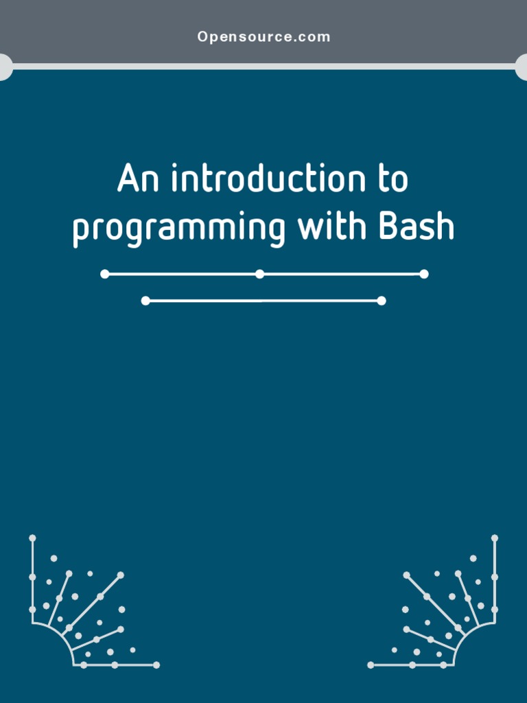 An Introduction To Programming With Bash | PDF | Shell (Computing) | Command Line Interface