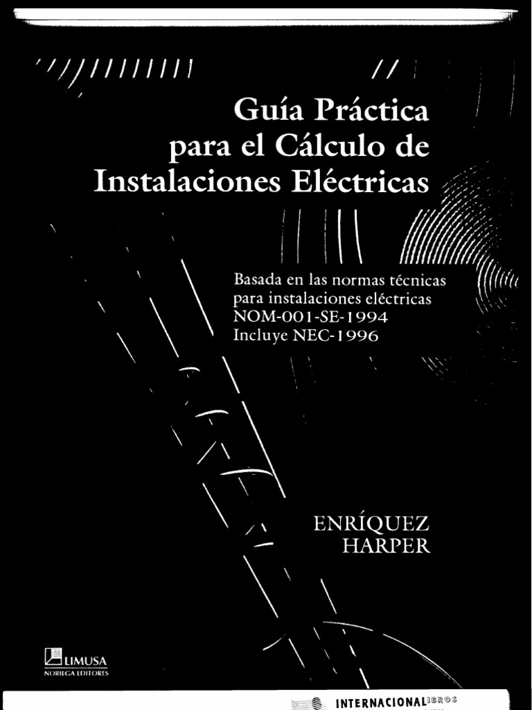 Guia para El Calculo de Instalaciones Electricas | PDF | Corriente eléctrica | Energia electrica