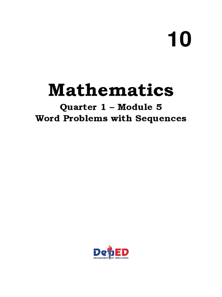 Math 10 - Q1 - Week 5 - Module 5 - Problems-Involving-Sequences - For Reproduction | PDF ...