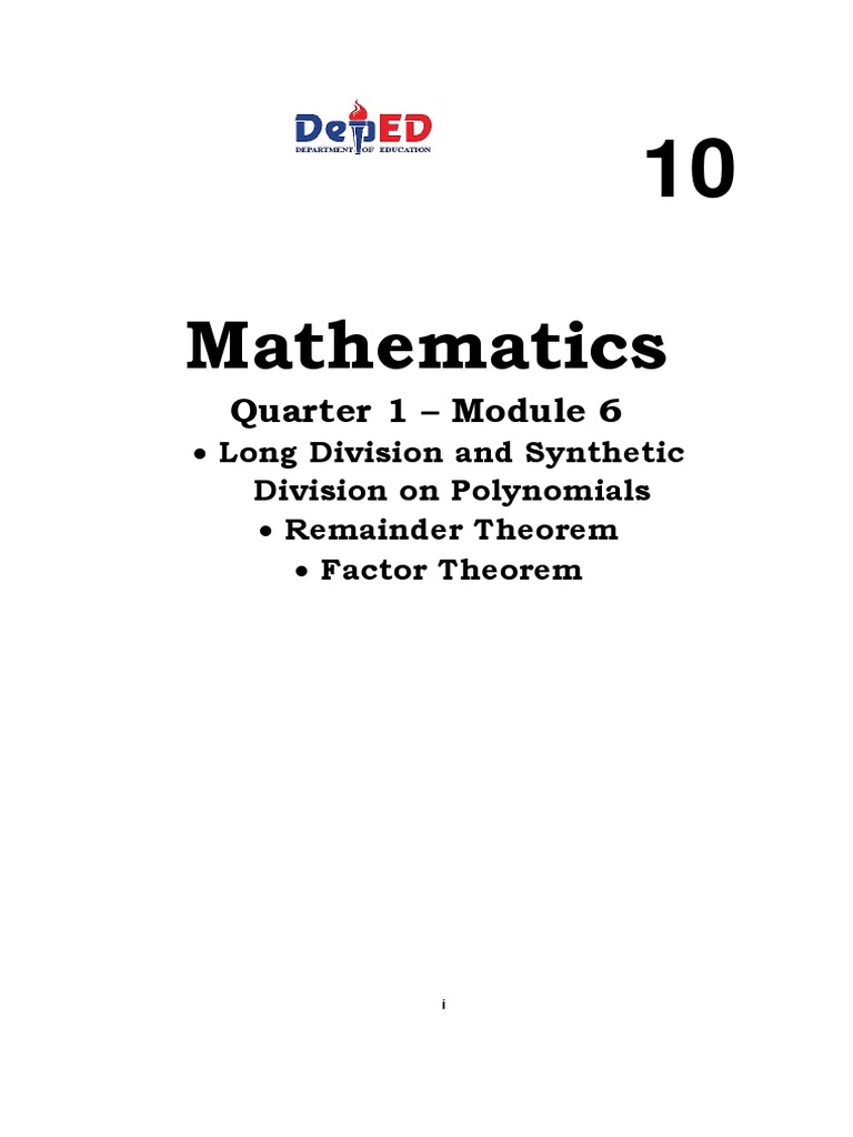 Math 10 - Q1 - Week 6 - Module 6 - Division-Of-Polynomials - For - Reproduction | PDF | Division ...