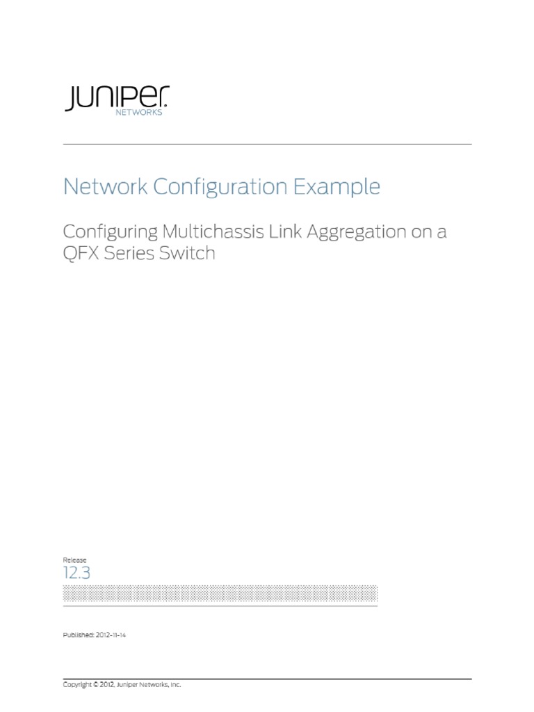 Configuring Multichassis Link Aggregation On A QFX Series Switch | PDF