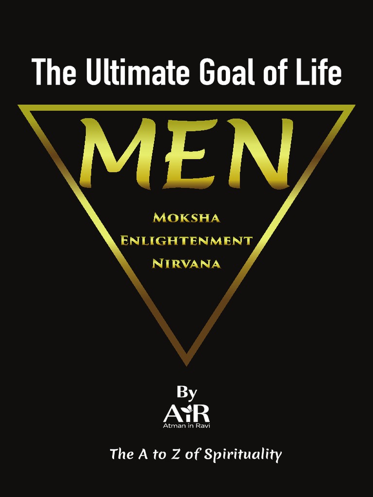 The Ultimate Goal of Life MEN | PDF | Moksha | Bhakti