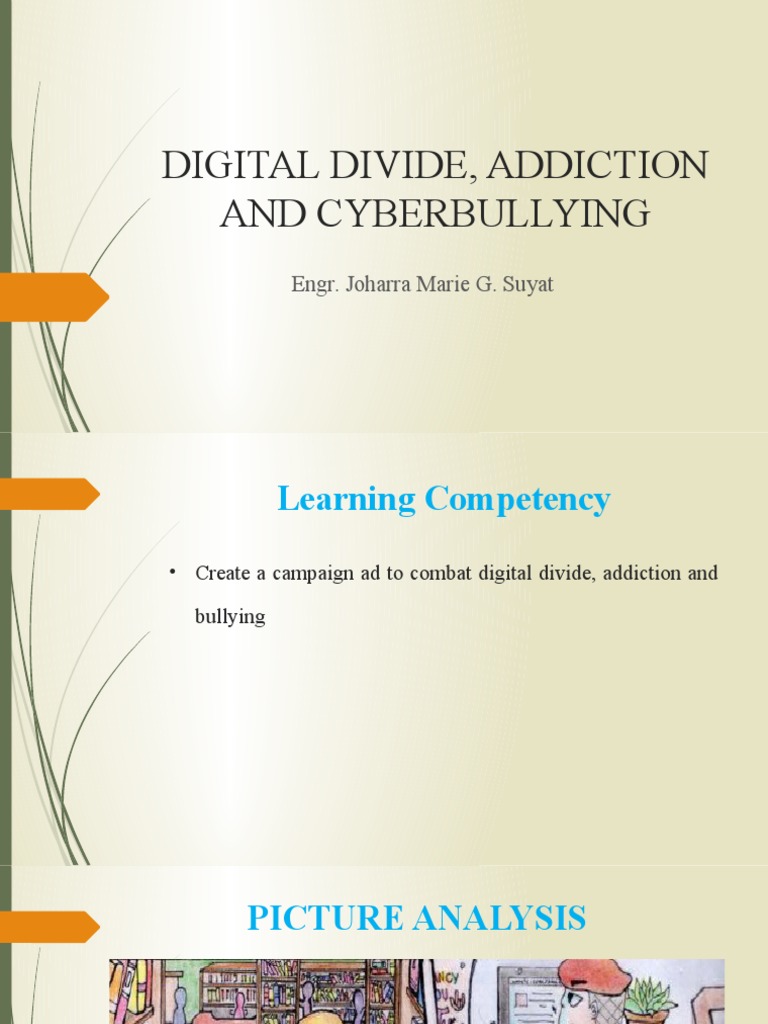 Module 7 - Digital Divide, Addiction and Cyberbullying | PDF ...