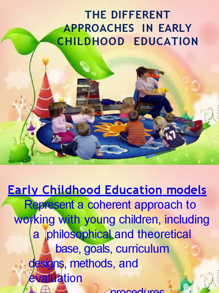 The Different Approaches in Early Childhood Education | PDF ...