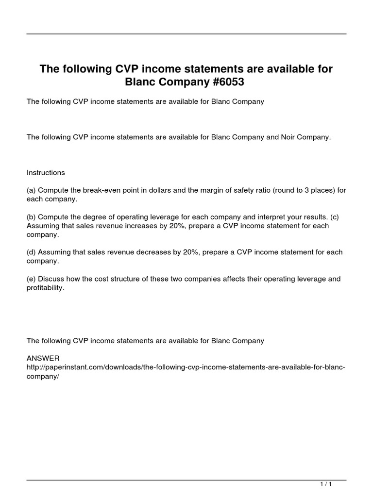 The Following CVP Income Statements Are Available For Blanc Company PDF ...