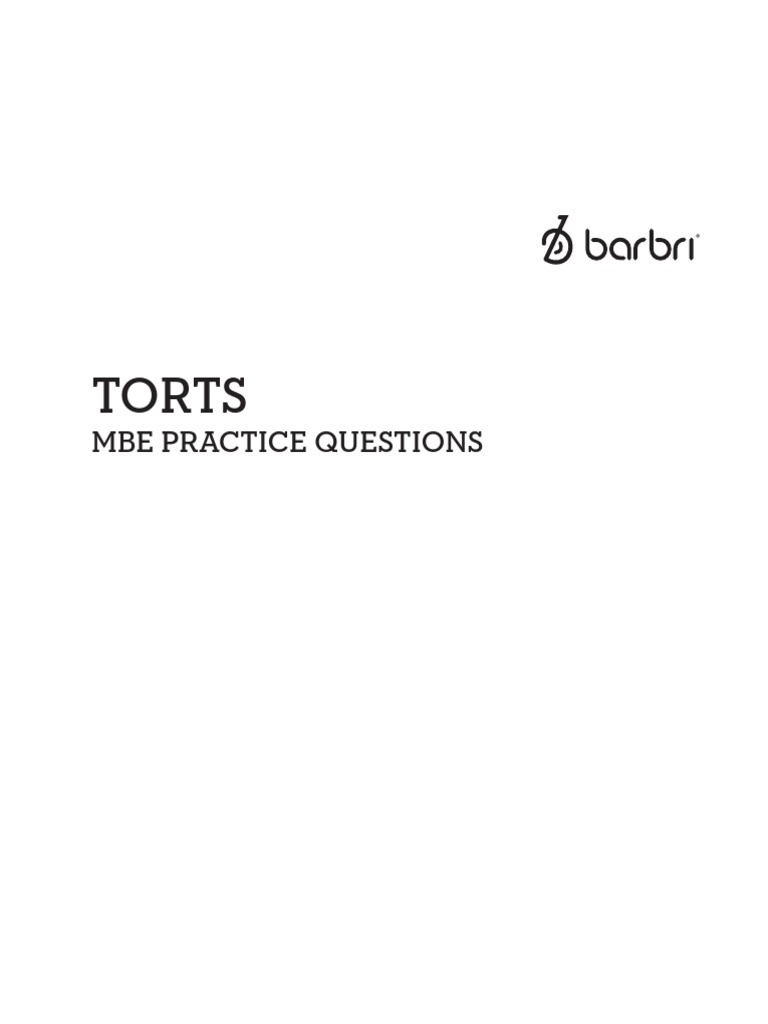 Torts: Mbe Practice Questions | PDF | Negligence | Damages