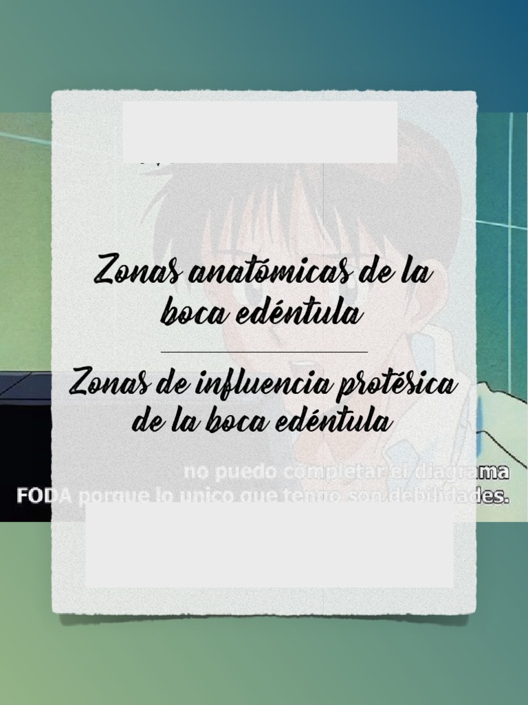 Zonas Anatómicas de la Boca Edéntula | PDF | Dentadura postiza | Naturaleza
