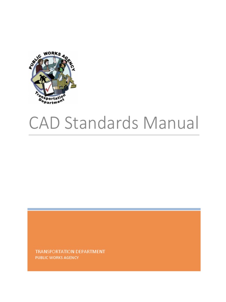 CAD Standards Manual: Transportation Department | PDF | Street | Road ...