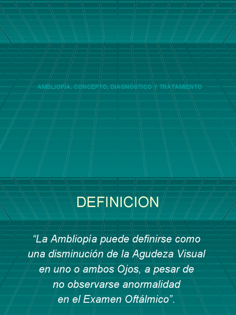 Ambliopía: Diagnóstico y Tratamiento | PDF | Ojo humano | Percepción visual