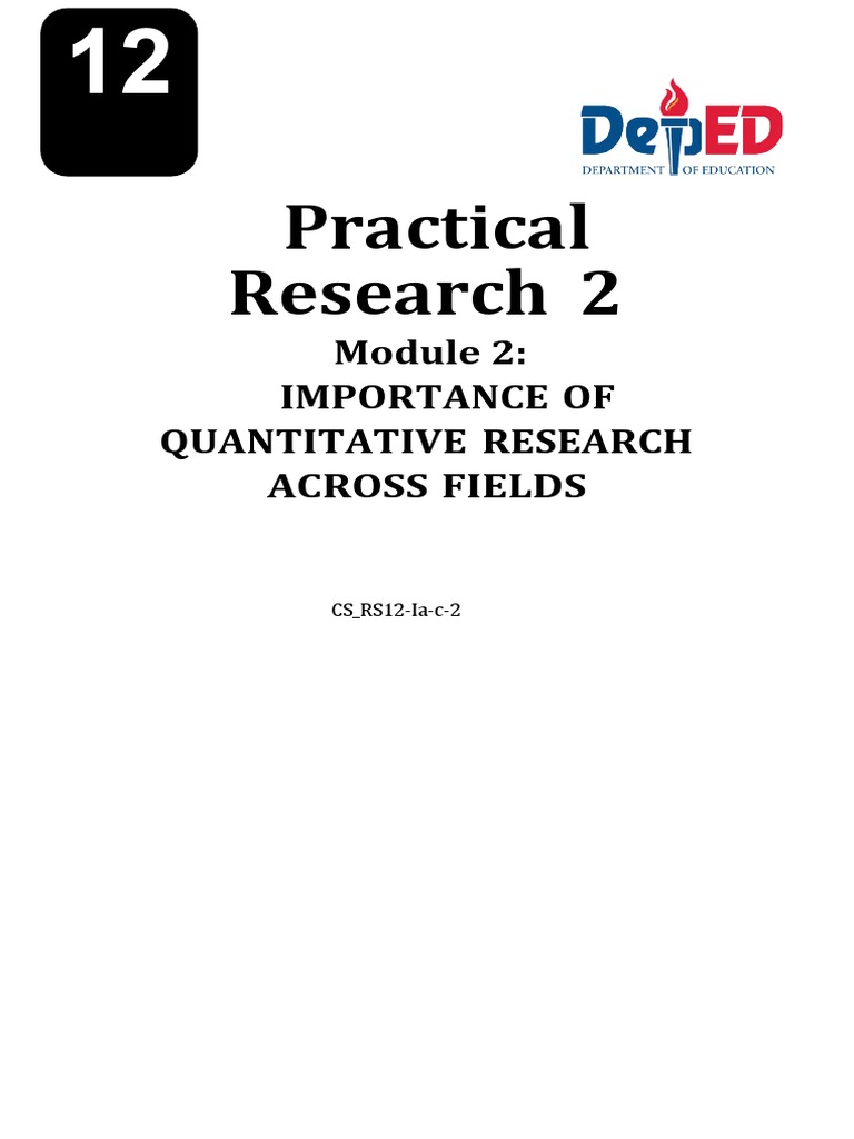 Practical Research 2: Importance of Quantitative Research Across Fields ...