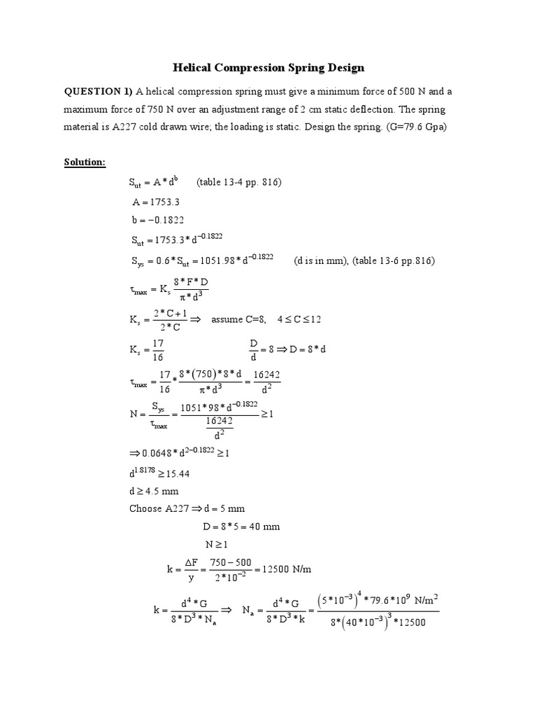 Helical Compression Spring Design: QUESTION 1) A Helical Compression ...