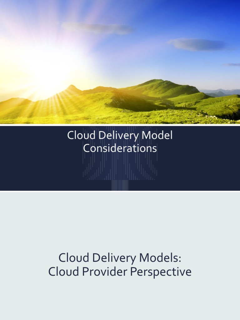 Cloud Delivery Model Considerations | PDF | Platform As A Service ...