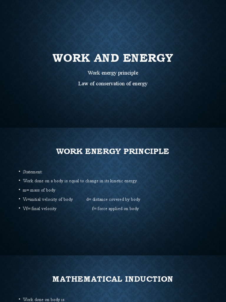 Work and Energy: Work Energy Principle Law of Conservation of Energy | PDF