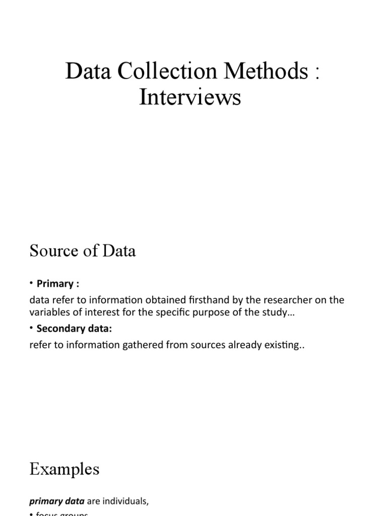 Data Collection Methods Interviews | PDF | Interview | Focus Group