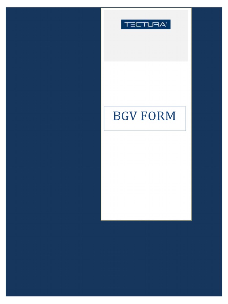 Tectura - BGV Form | PDF | Background Check | Identity Document Tectura - BGV Form | PDF | Background Check | Identity Document