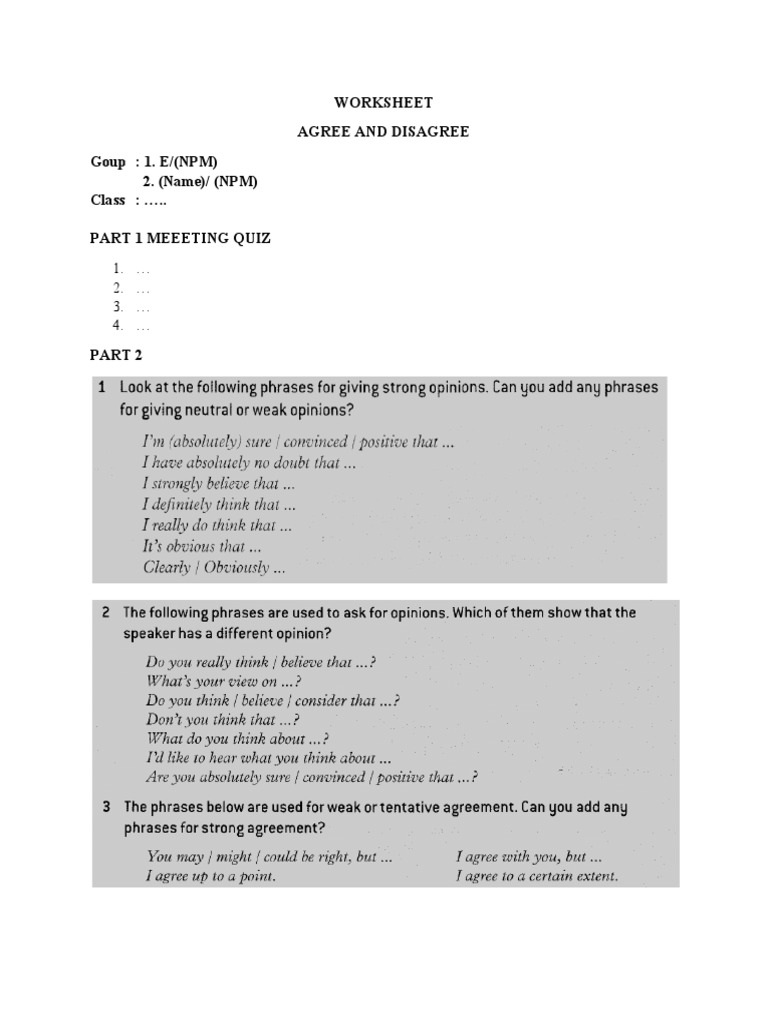 Worksheet Agree and Disagree Goup: 1. E/ 2. (Name) / (NPM) Class ...