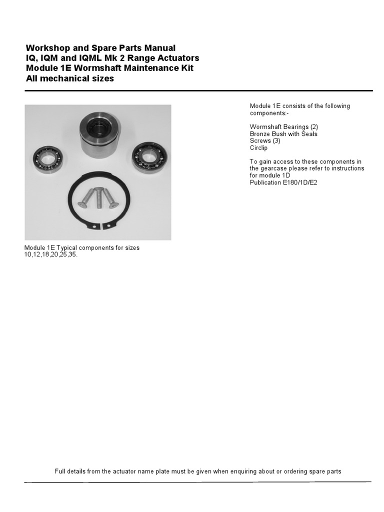Workshop and Spare Parts Manual IQ, IQM and IQML MK 2 Range Actuators ...