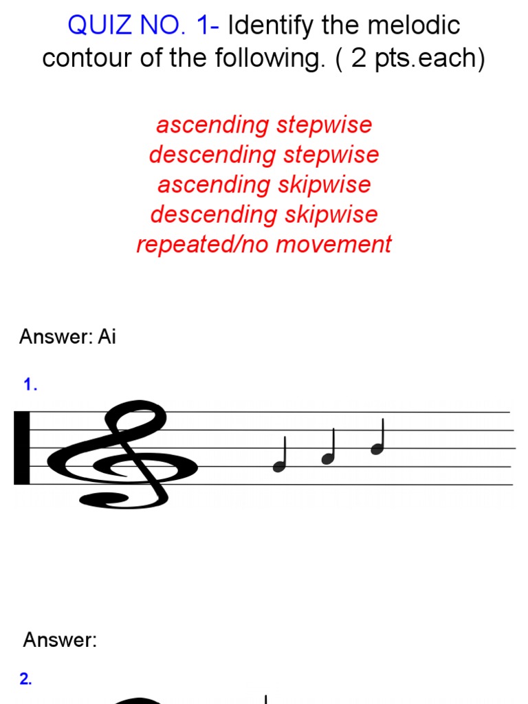 Ascending Stepwise Descending Stepwise Ascending Skipwise Descending ...