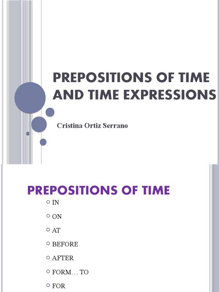 Prepositions of Time and Time Expressions: Cristina Ortiz Serrano | PDF