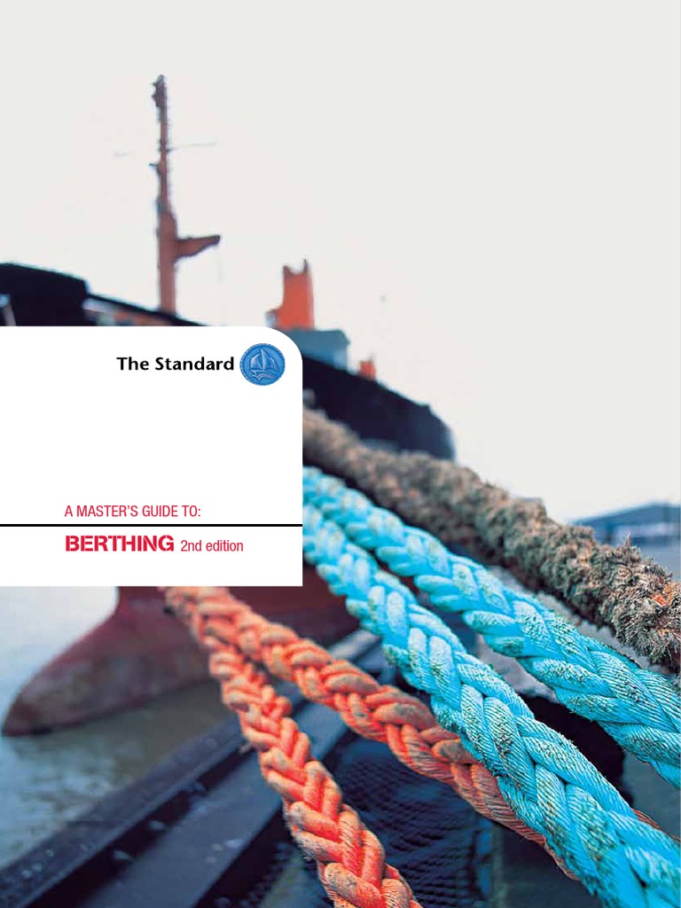 Berthing: A Master'S Guide To | PDF | Rudder | Ships