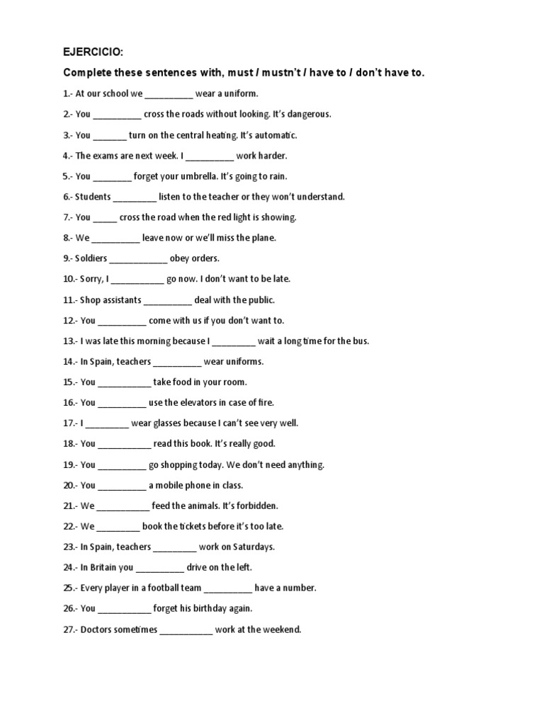 Ejercicio: Complete These Sentences With, Must / Mustn't / Have To ...