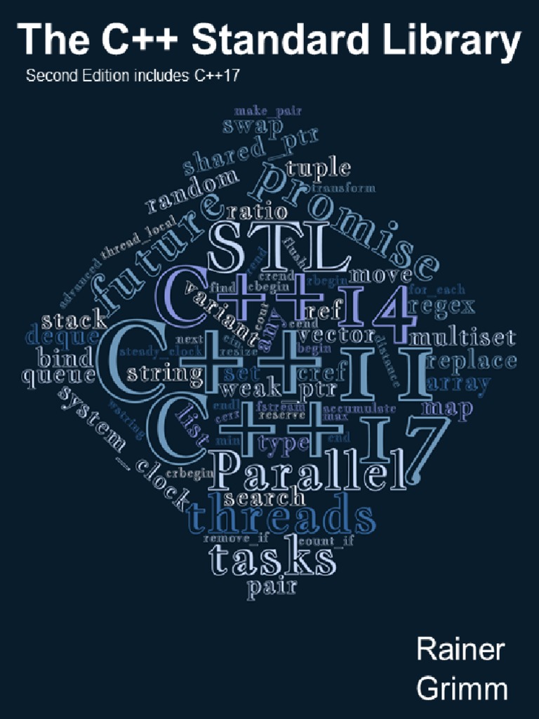 Rainer Grimm - The C++ Standard Library (2d Ed., Including C++ 17) - Leanpub (2018) | PDF | C++ ...