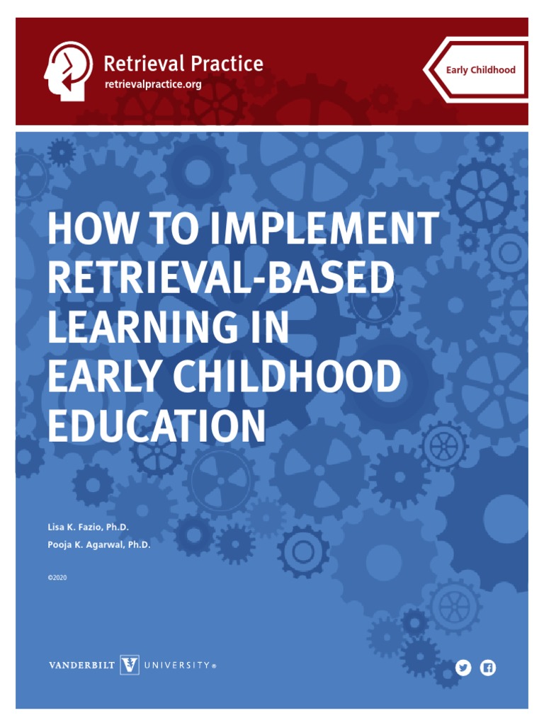 How To Implement Retrieval-Based Learning in Early Childhood Education | PDF | Recall (Memory ...