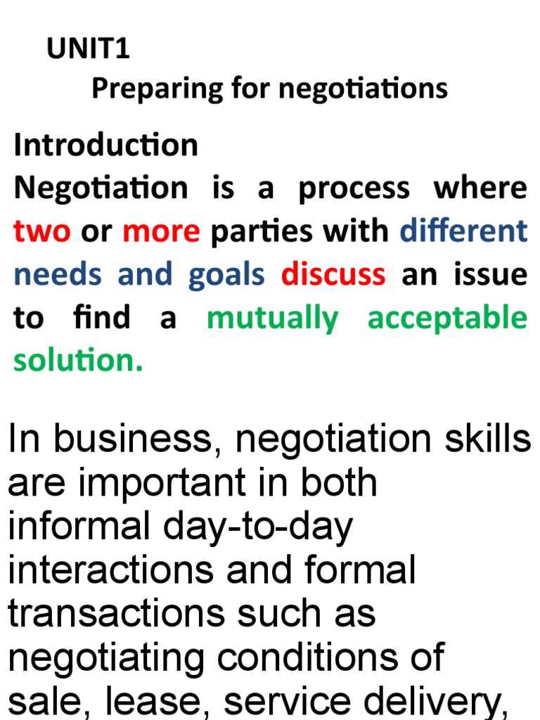 Unit1 Preparing For Negotiations: Negotiation Is A Process Where or ...