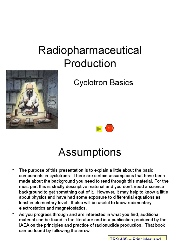 Radiopharmaceutical Production: Cyclotron Basics | PDF | Plasma ...
