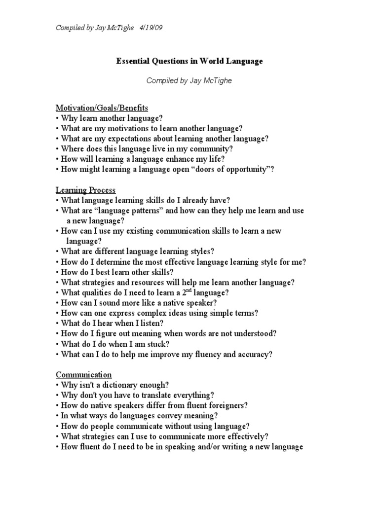 Essential Questions in World Language: Compiled by Jay Mctighe 4/19/09 ...