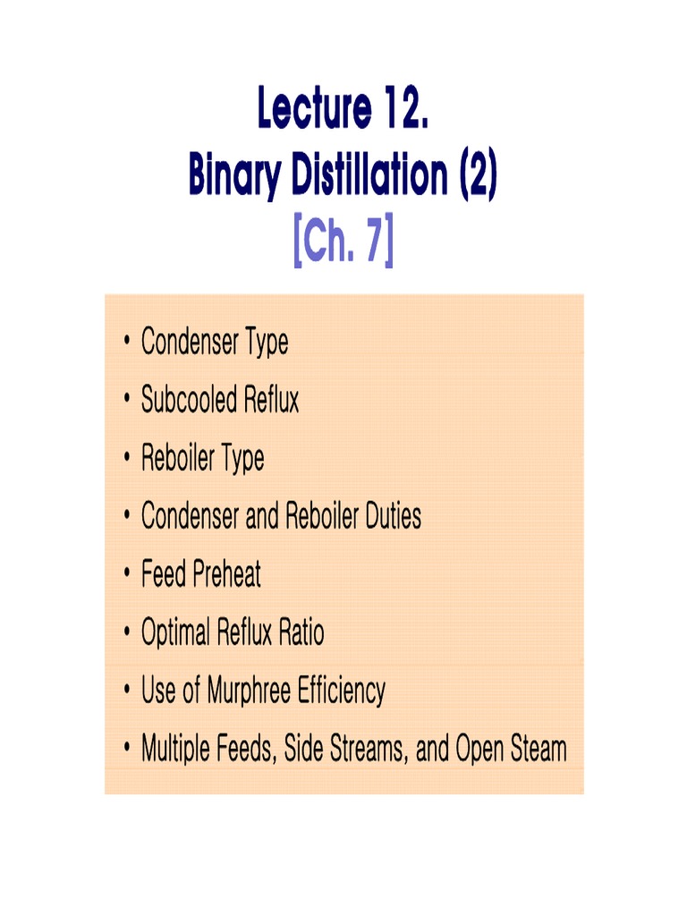 Binary Distillation Lecture Reflux Ratios Feeds Side Streams | PDF ...