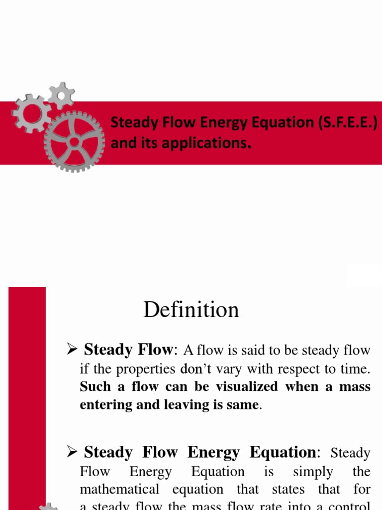 Steady Flow Energy Equation (S.F.E.E.) and Its Applications | PDF ...