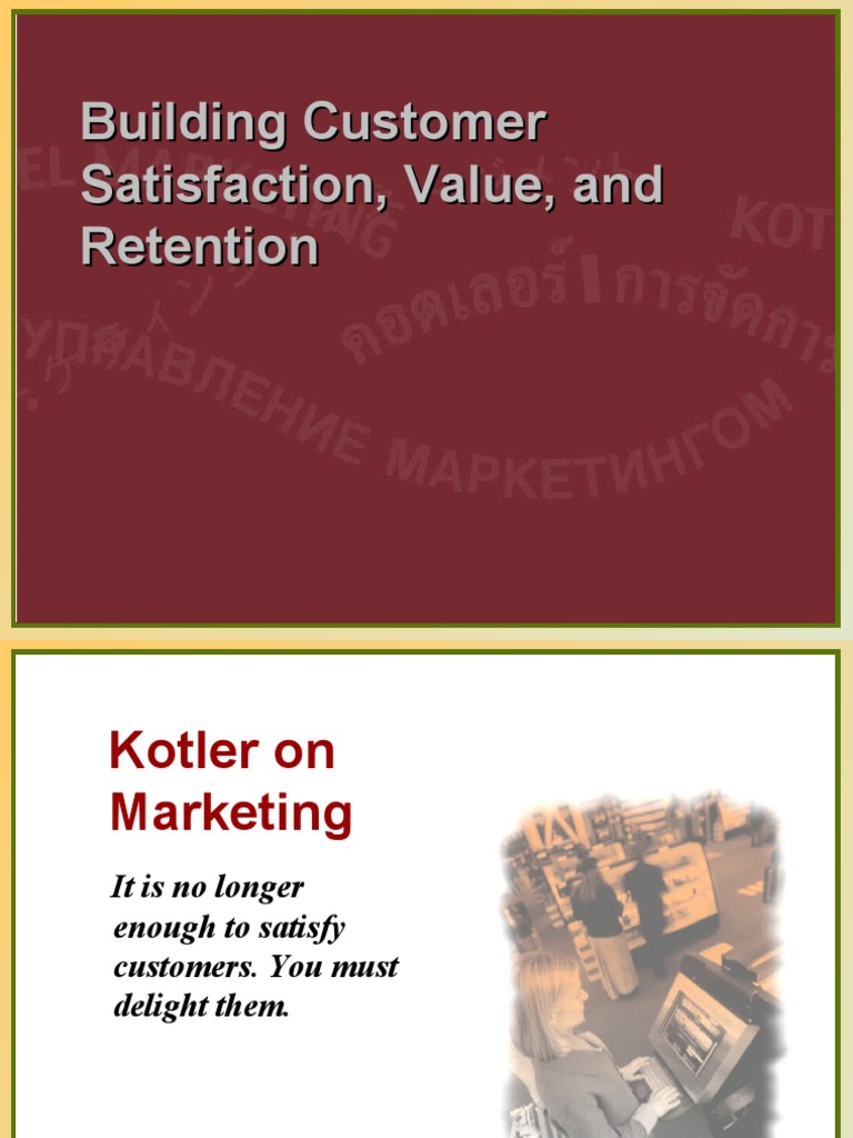 Building Customer Satisfaction, Value, and Retention | PDF | Customer ...