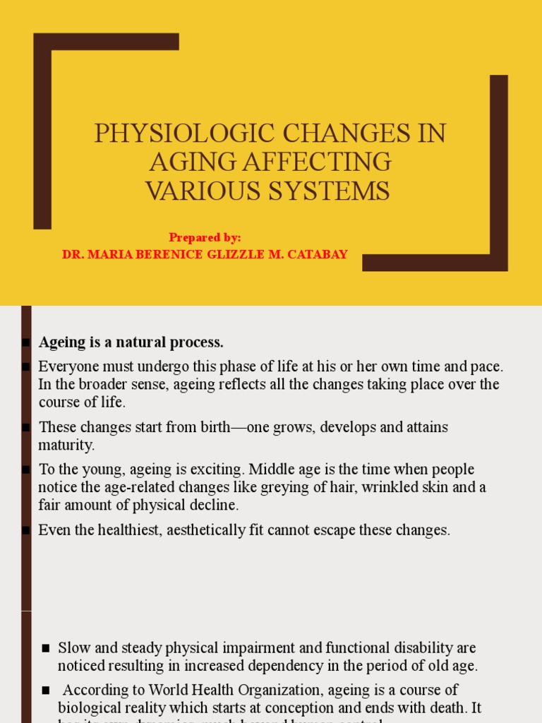 Physiologic Changes in Aging Affecting Various Systems | PDF | Heart | Ageing