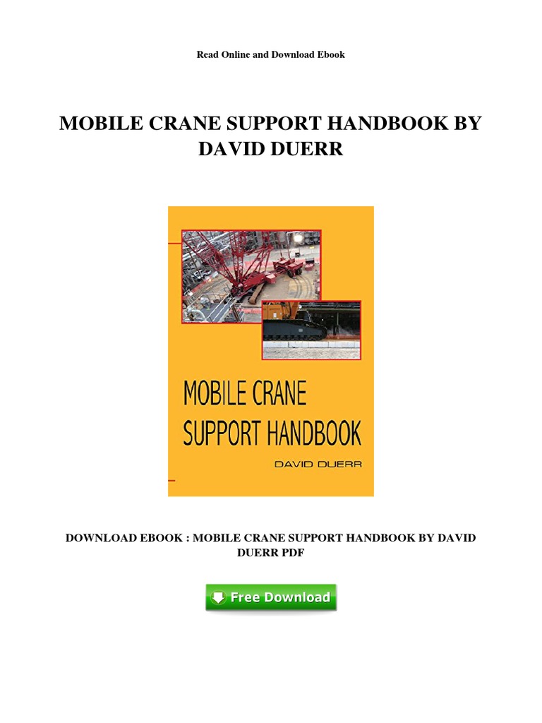 Mobile Crane Support Handbook by David Duerr: Read Online and Download ...