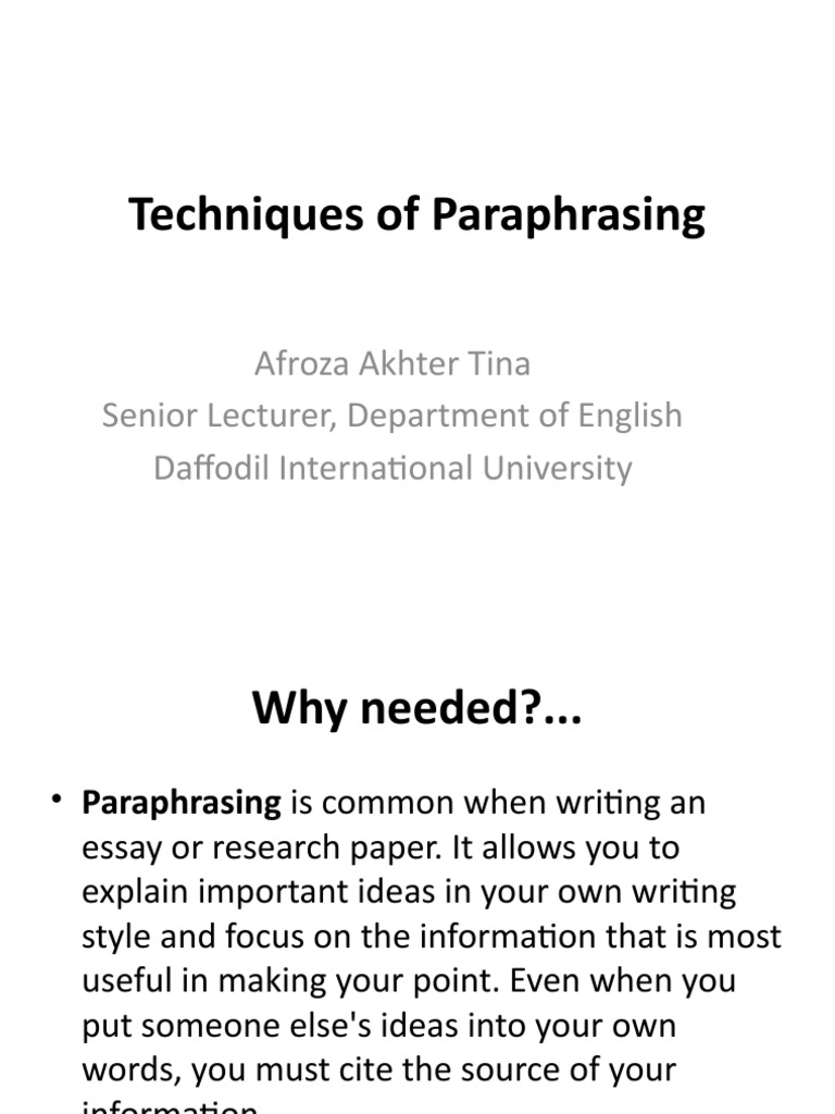 Techniques of Paraphrasing: Afroza Akhter Tina Senior Lecturer ...