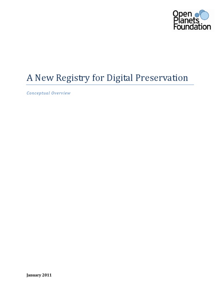 OPF A New Registry For Digital Preservation v1 1 - Conceptual Overview ...
