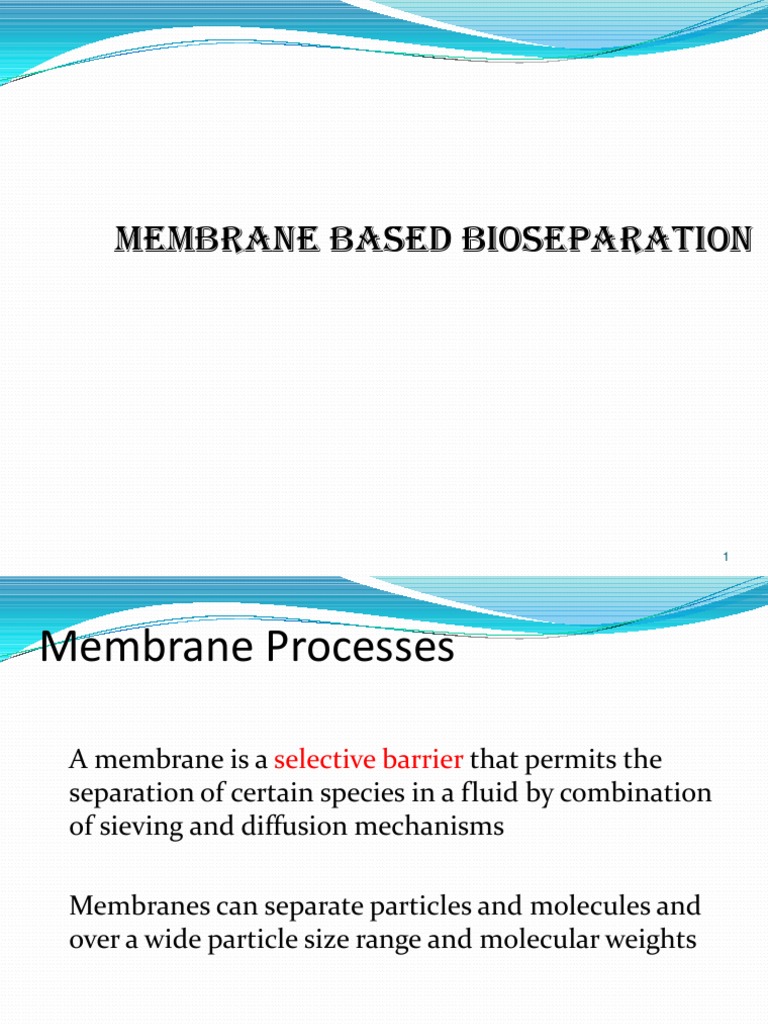 17.0 Lec 8membran Biosepration | PDF | Membrane | Membrane Technology