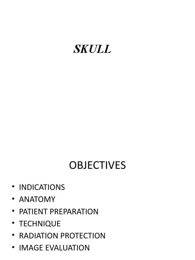 Skull Radiography | PDF | Skull | Skeletal System